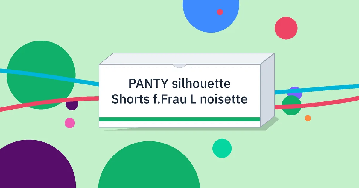 Symbolbild: Packung mit der Aufschrift PANTY silhouette Shorts f.Frau L noisette (PZN 16191947) – Verfügbarkeit und Bezug in Apotheken in Frankfurt am Main
