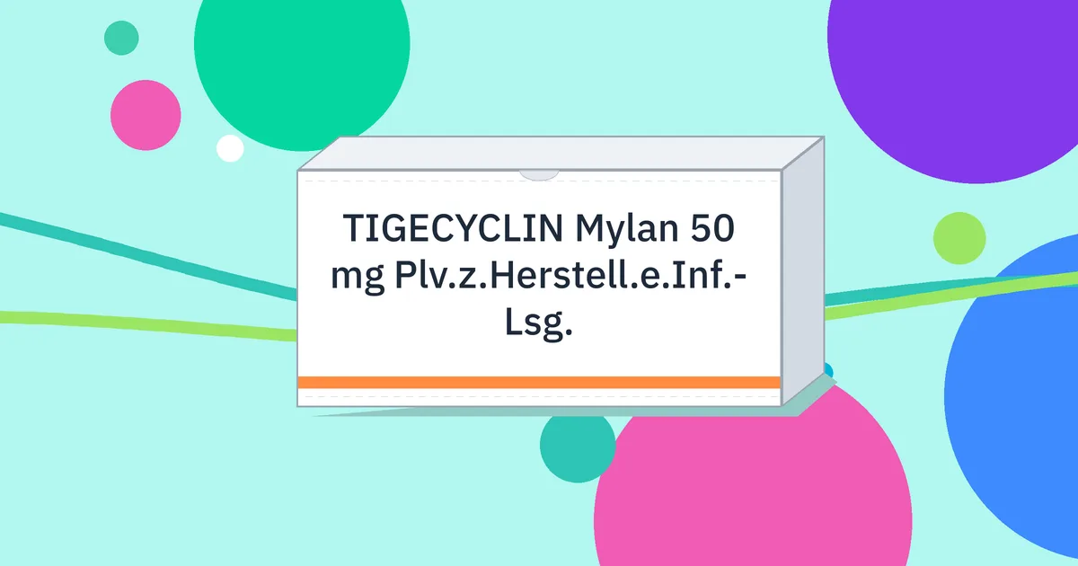 Symbolbild: Packung mit der Aufschrift TIGECYCLIN Mylan 50 mg Plv.z.Herstell.e.Inf.-Lsg. (PZN 15890494) – Verfügbarkeit und Bezug in Apotheken in Frankfurt am Main