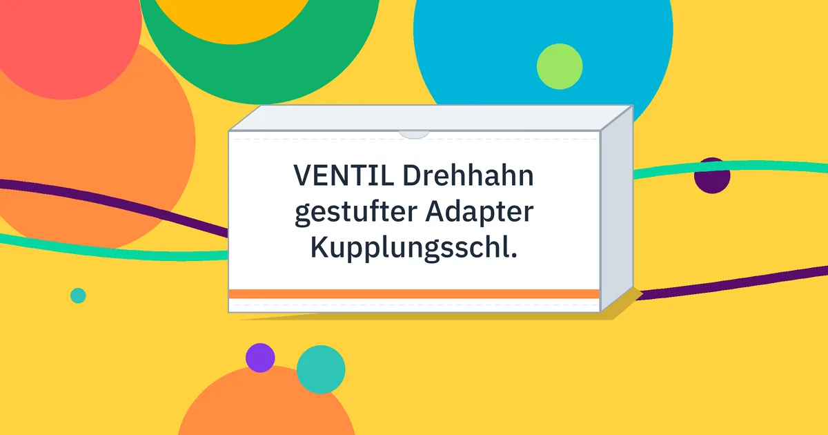 Symbolbild: Packung mit der Aufschrift VENTIL Drehhahn gestufter Adapter Kupplungsschl. (PZN 17876311) – Verfügbarkeit und Bezug in Apotheken in Frankfurt am Main