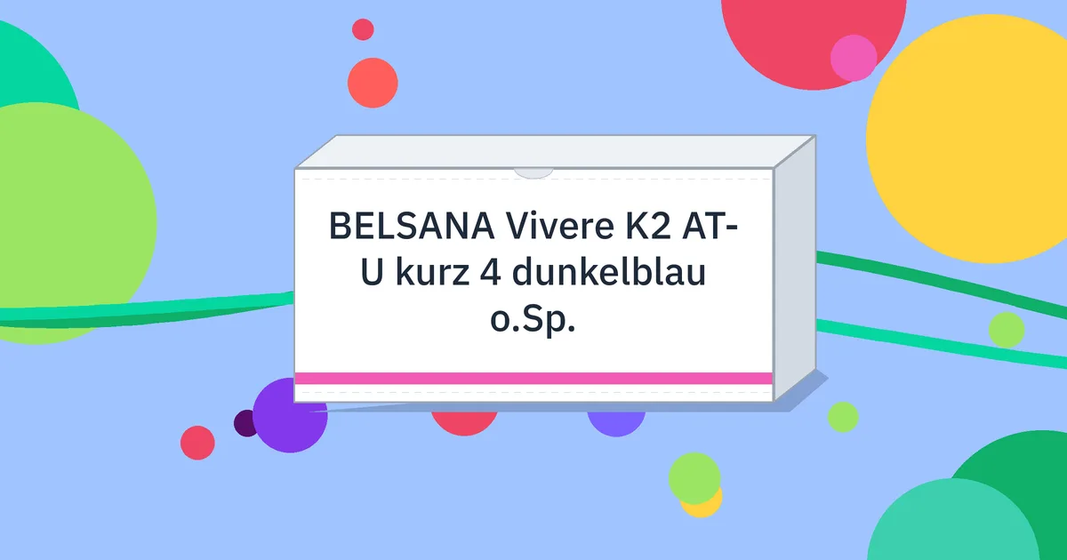 Symbolbild: Packung mit der Aufschrift BELSANA Vivere K2 AT-U kurz 4 dunkelblau o.Sp. (PZN 12187245) – Verfügbarkeit und Bezug in Apotheken in Frankfurt am Main