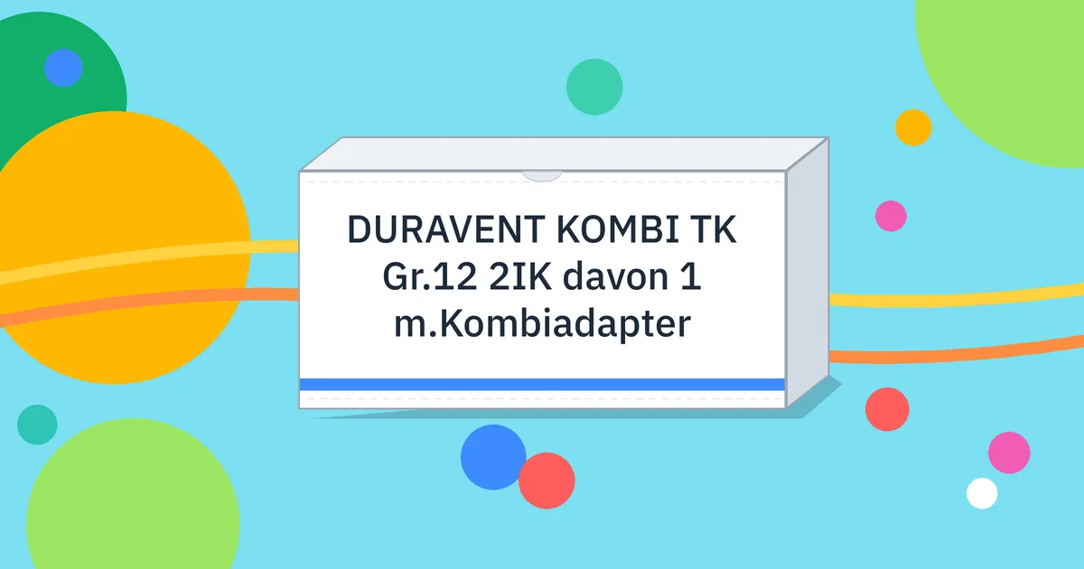 Symbolbild: Packung mit der Aufschrift DURAVENT KOMBI TK Gr.12 2IK davon 1 m.Kombiadapter (PZN 04461258) – Verfügbarkeit und Bezug in Apotheken in Frankfurt am Main
