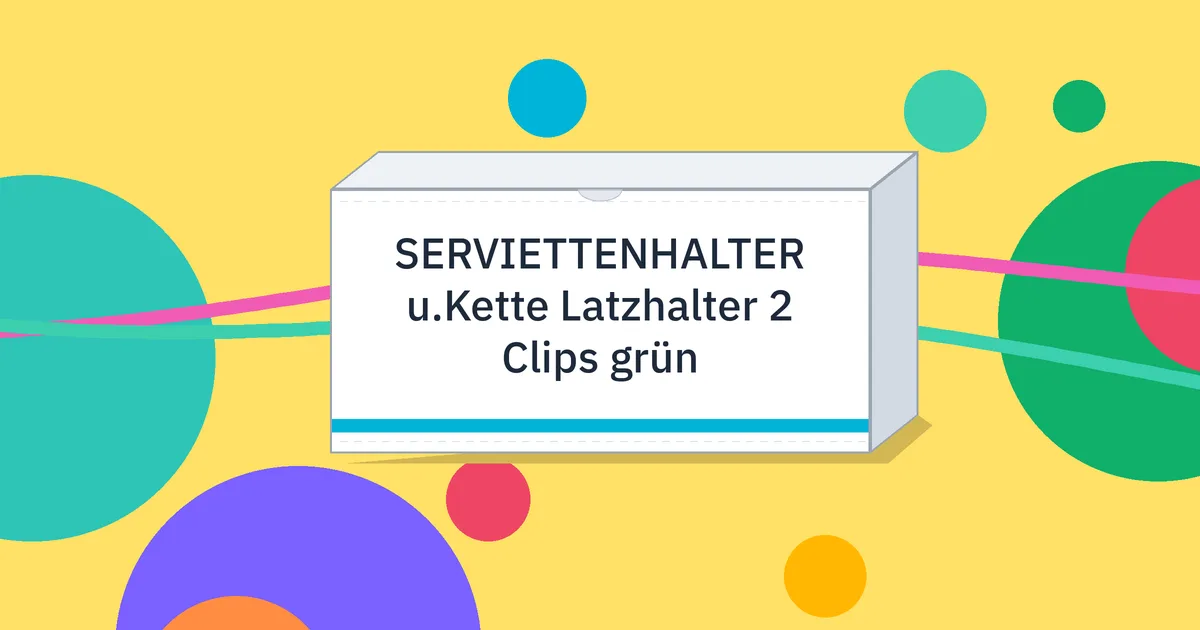Symbolbild: Packung mit der Aufschrift SERVIETTENHALTER u.Kette Latzhalter 2 Clips grün (PZN 17876802) – Verfügbarkeit und Bezug in Apotheken in Frankfurt am Main