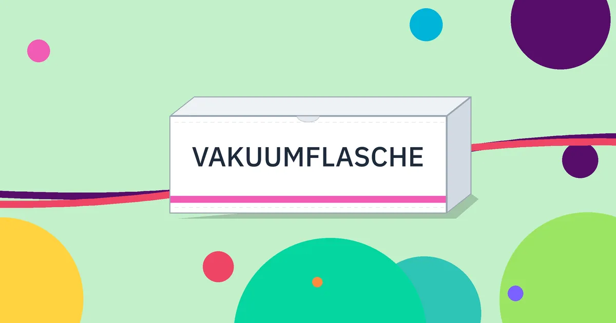 Symbolbild: Packung mit der Aufschrift VAKUUMFLASCHE (PZN 00593282) – Verfügbarkeit und Bezug in Apotheken in Frankfurt am Main