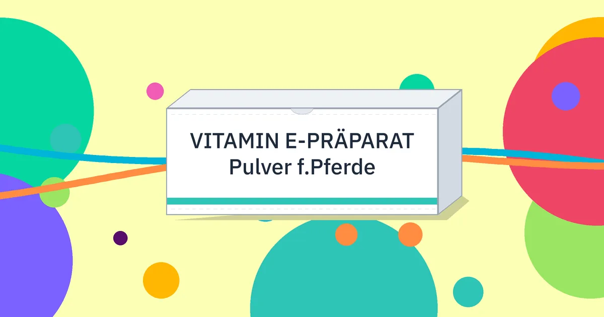 Symbolbild: Packung mit der Aufschrift VITAMIN E-PRÄPARAT Pulver f.Pferde (PZN 17397390) – Verfügbarkeit und Bezug in Apotheken in Frankfurt am Main