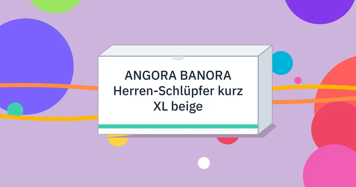 Symbolbild: Packung mit der Aufschrift ANGORA BANORA Herren-Schlüpfer kurz XL beige (PZN 01540715) – Verfügbarkeit und Bezug in Apotheken in Frankfurt am Main