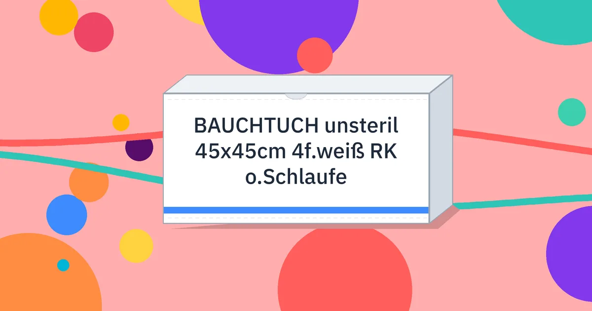 Symbolbild: Packung mit der Aufschrift BAUCHTUCH unsteril 45x45cm 4f.weiß RK o.Schlaufe (PZN 13506942) – Verfügbarkeit und Bezug in Apotheken in Frankfurt am Main