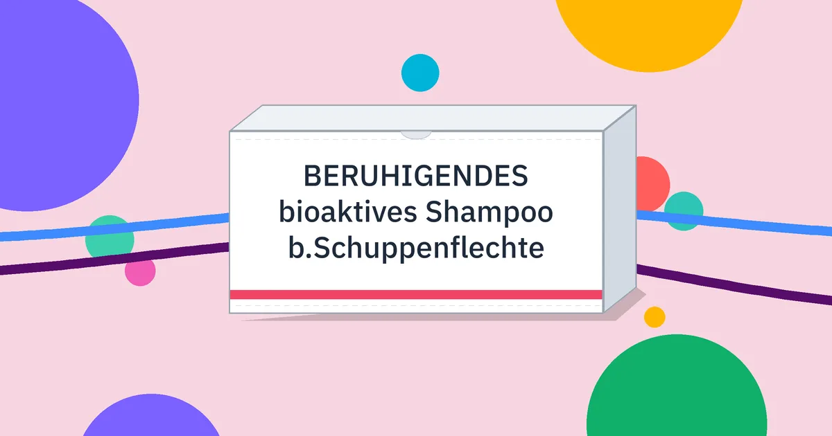 Symbolbild: Packung mit der Aufschrift BERUHIGENDES bioaktives Shampoo b.Schuppenflechte (PZN 19163526) – Verfügbarkeit und Bezug in Apotheken in Frankfurt am Main