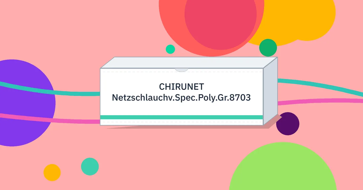Symbolbild: Packung mit der Aufschrift CHIRUNET Netzschlauchv.Spec.Poly.Gr.8703 (PZN 00478718) – Verfügbarkeit und Bezug in Apotheken in Frankfurt am Main