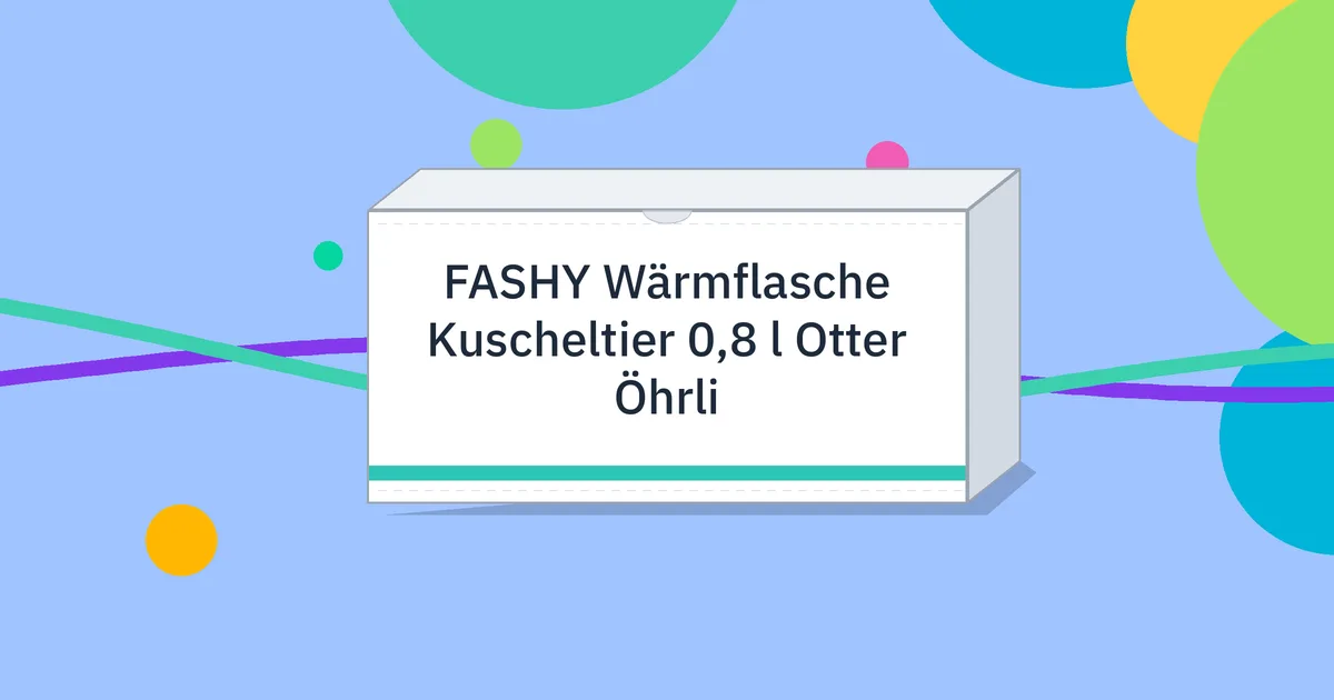 Symbolbild: Packung mit der Aufschrift FASHY Wärmflasche Kuscheltier 0,8 l Otter Öhrli (PZN 18026106) – Verfügbarkeit und Bezug in Apotheken in Frankfurt am Main