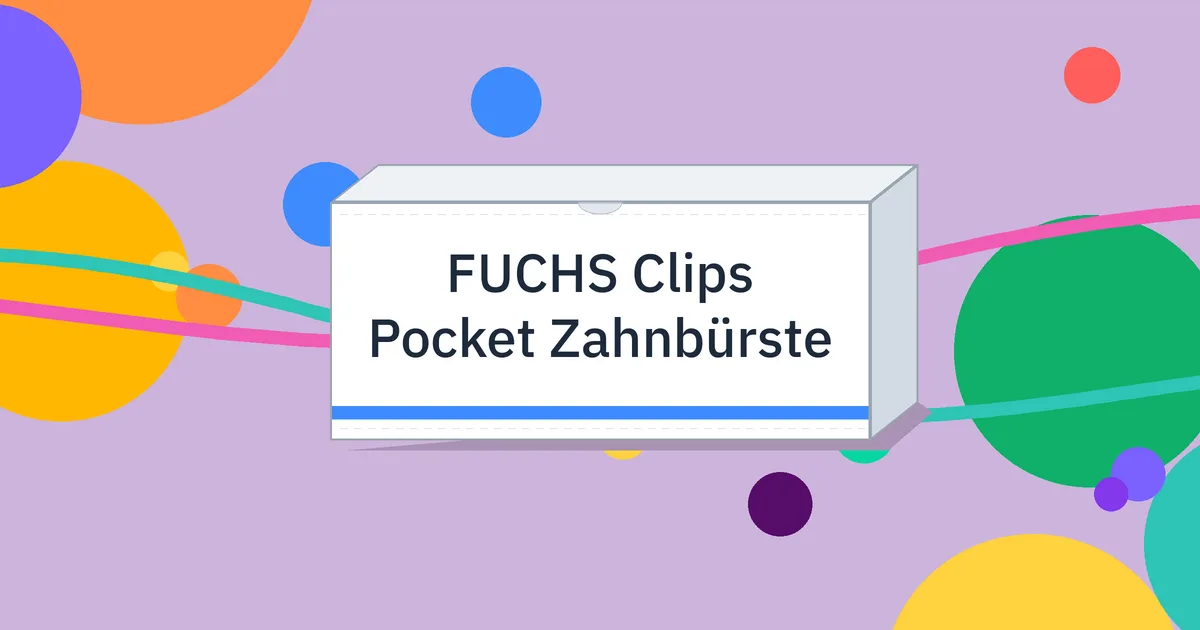 Symbolbild: Packung mit der Aufschrift FUCHS Clips Pocket Zahnbürste (PZN 00307655) – Verfügbarkeit und Bezug in Apotheken in Frankfurt am Main