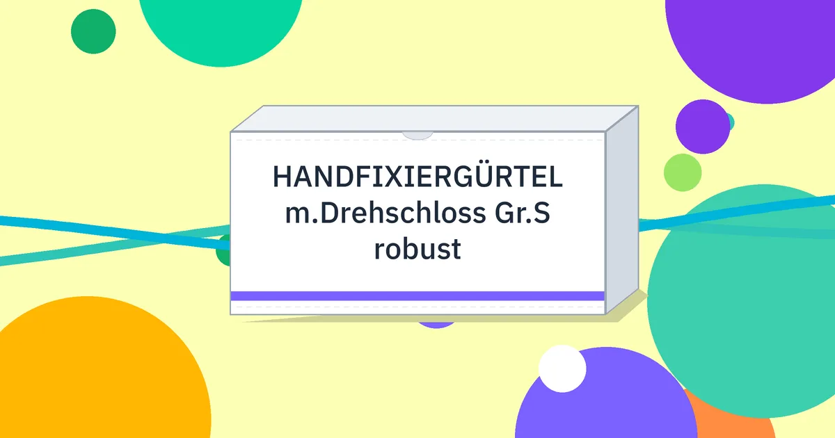 Symbolbild: Packung mit der Aufschrift HANDFIXIERGÜRTEL m.Drehschloss Gr.S robust (PZN 11569832) – Verfügbarkeit und Bezug in Apotheken in Frankfurt am Main