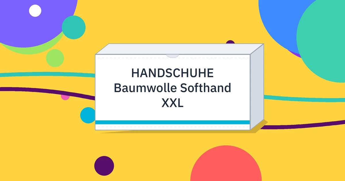 Symbolbild: Packung mit der Aufschrift HANDSCHUHE Baumwolle Softhand XXL (PZN 04016305) – Verfügbarkeit und Bezug in Apotheken in Frankfurt am Main