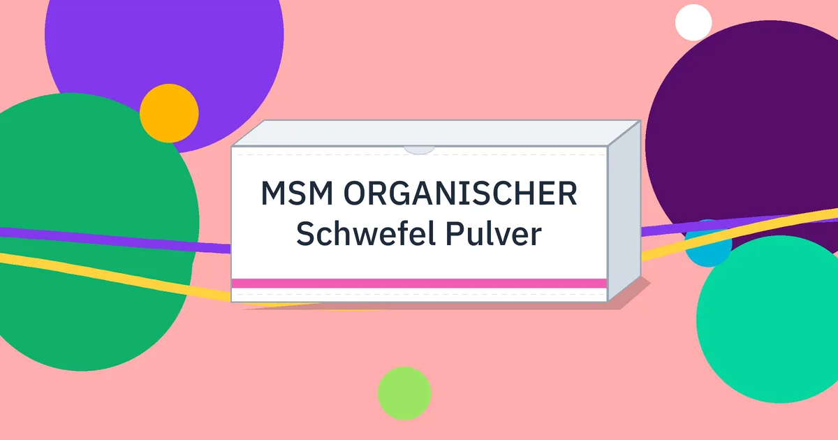 Symbolbild: Packung mit der Aufschrift MSM ORGANISCHER Schwefel Pulver (PZN 15425946) – Verfügbarkeit und Bezug in Apotheken in Frankfurt am Main