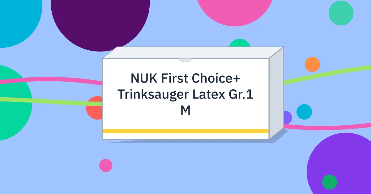 Symbolbild: Packung mit der Aufschrift NUK First Choice+ Trinksauger Latex Gr.1 M (PZN 10066543) – Verfügbarkeit und Bezug in Apotheken in Frankfurt am Main