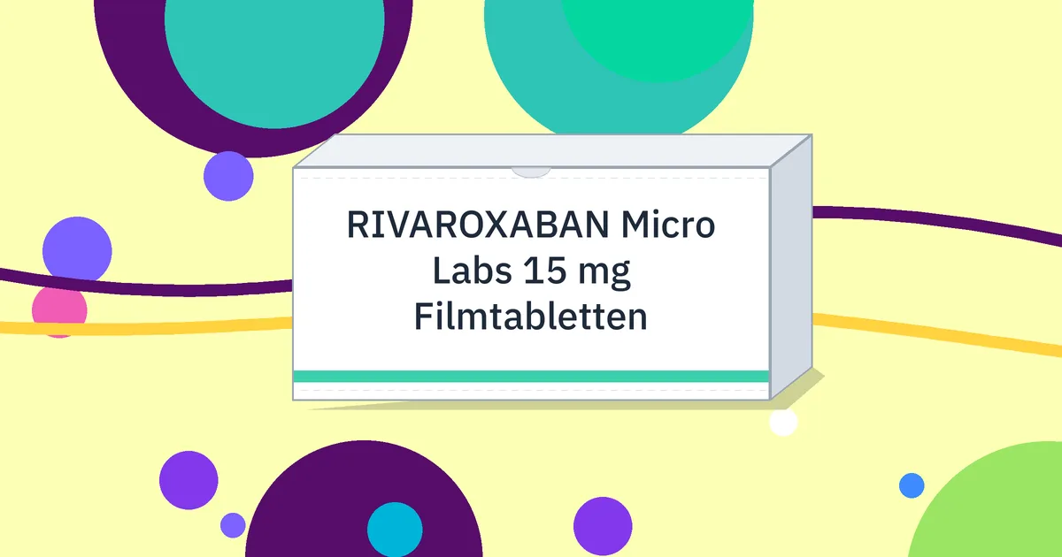 Symbolbild: Packung mit der Aufschrift RIVAROXABAN Micro Labs 15 mg Filmtabletten (PZN 20165269) – Verfügbarkeit und Bezug in Apotheken in Frankfurt am Main