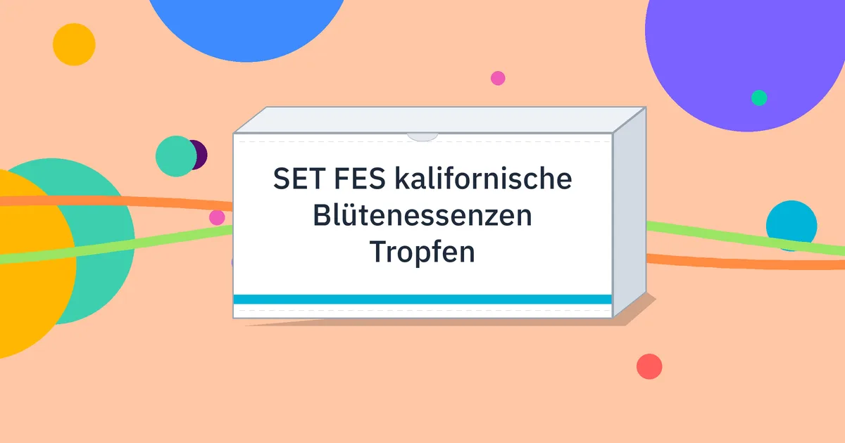 Symbolbild: Packung mit der Aufschrift SET FES kalifornische Blütenessenzen Tropfen (PZN 09177527) – Verfügbarkeit und Bezug in Apotheken in Frankfurt am Main