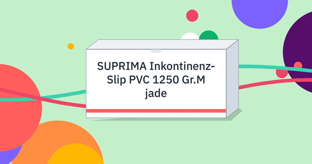 Symbolbild: Packung mit der Aufschrift SUPRIMA Inkontinenz-Slip PVC 1250 Gr.M jade (PZN 05976510) – Verfügbarkeit und Bezug in Apotheken in Frankfurt am Main
