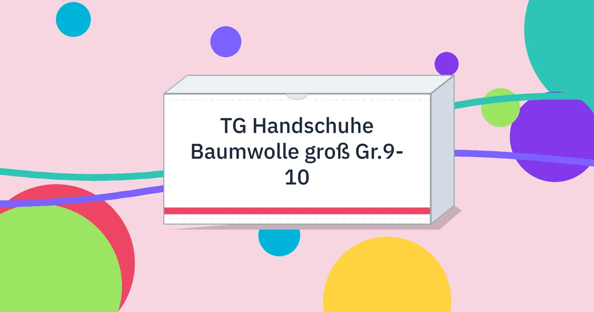 Symbolbild: Packung mit der Aufschrift TG Handschuhe Baumwolle groß Gr.9-10 (PZN 01020045) – Verfügbarkeit und Bezug in Apotheken in Frankfurt am Main