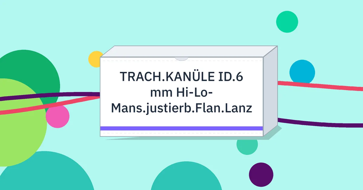 Symbolbild: Packung mit der Aufschrift TRACH.KANÜLE ID.6 mm Hi-Lo-Mans.justierb.Flan.Lanz (PZN 03379721) – Verfügbarkeit und Bezug in Apotheken in Frankfurt am Main