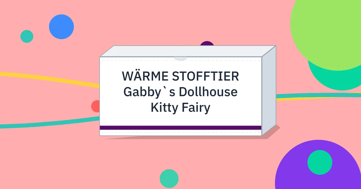 Symbolbild: Packung mit der Aufschrift WÄRME STOFFTIER Gabby`s Dollhouse Kitty Fairy (PZN 20207387) – Verfügbarkeit und Bezug in Apotheken in Frankfurt am Main