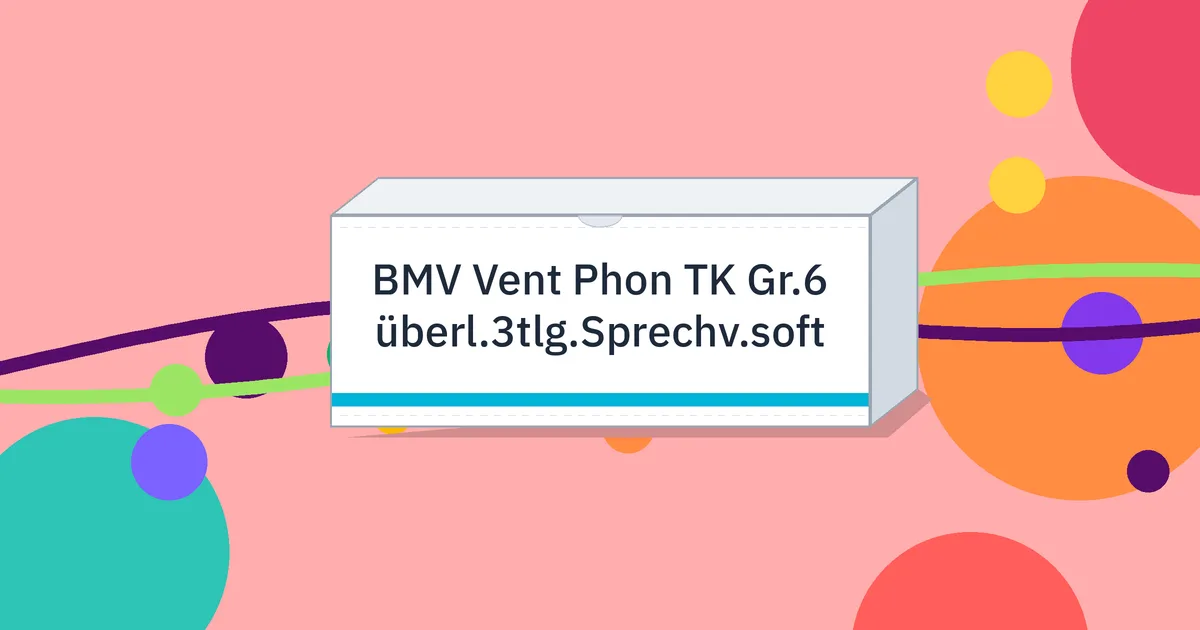Symbolbild: Packung mit der Aufschrift BMV Vent Phon TK Gr.6 überl.3tlg.Sprechv.soft (PZN 18385851) – Verfügbarkeit und Bezug in Apotheken in Frankfurt am Main