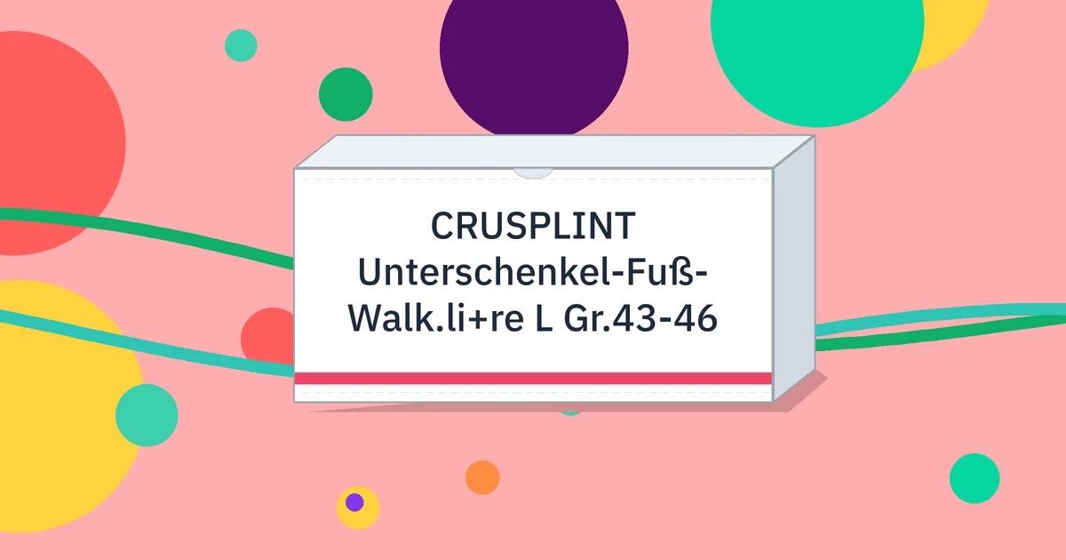 Symbolbild: Packung mit der Aufschrift CRUSPLINT Unterschenkel-Fuß-Walk.li+re L Gr.43-46 (PZN 17197685) – Verfügbarkeit und Bezug in Apotheken in Frankfurt am Main