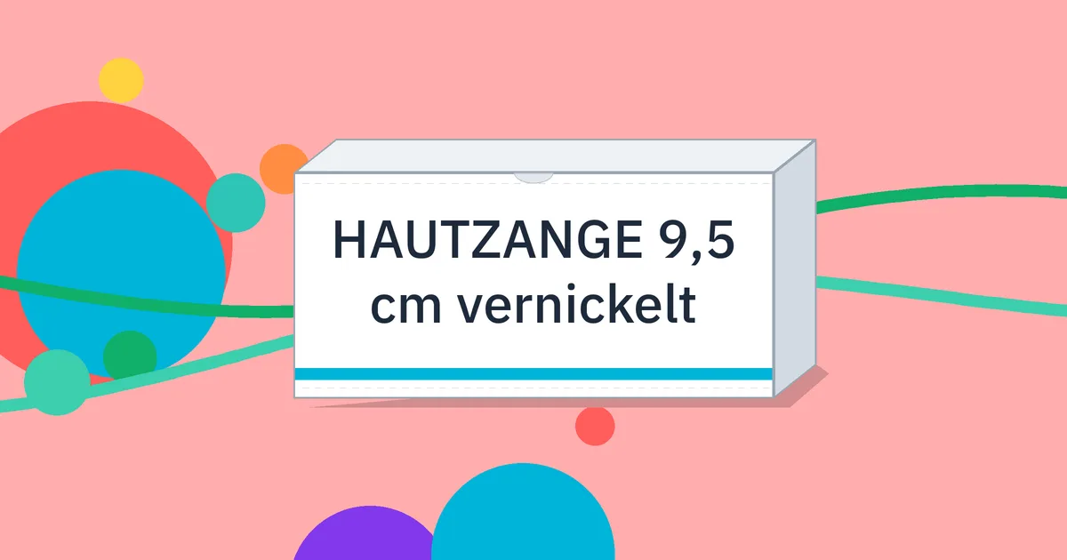 Symbolbild: Packung mit der Aufschrift HAUTZANGE 9,5 cm vernickelt (PZN 18106851) – Verfügbarkeit und Bezug in Apotheken in Frankfurt am Main