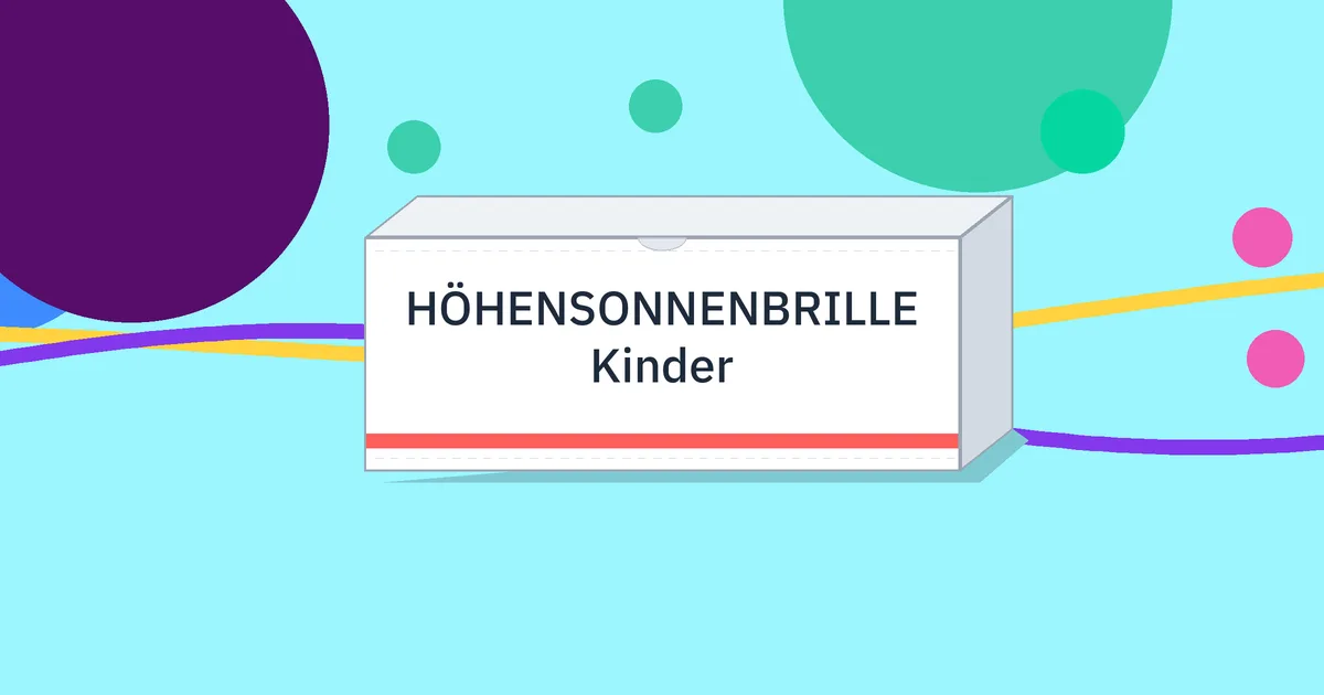 Symbolbild: Packung mit der Aufschrift HÖHENSONNENBRILLE Kinder (PZN 00061409) – Verfügbarkeit und Bezug in Apotheken in Frankfurt am Main