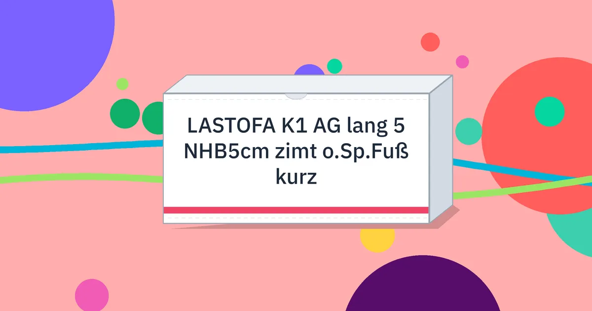 Symbolbild: Packung mit der Aufschrift LASTOFA K1 AG lang 5 NHB5cm zimt o.Sp.Fuß kurz (PZN 13793054) – Verfügbarkeit und Bezug in Apotheken in Frankfurt am Main