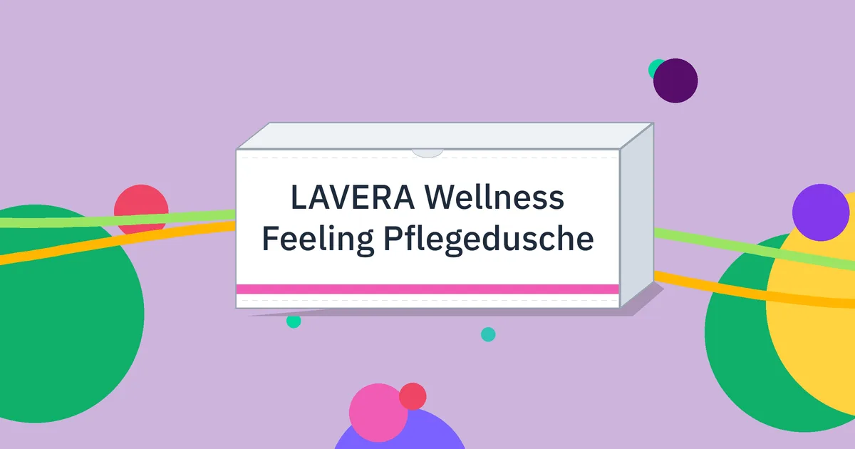 Symbolbild: Packung mit der Aufschrift LAVERA Wellness Feeling Pflegedusche (PZN 15257762) – Verfügbarkeit und Bezug in Apotheken in Frankfurt am Main
