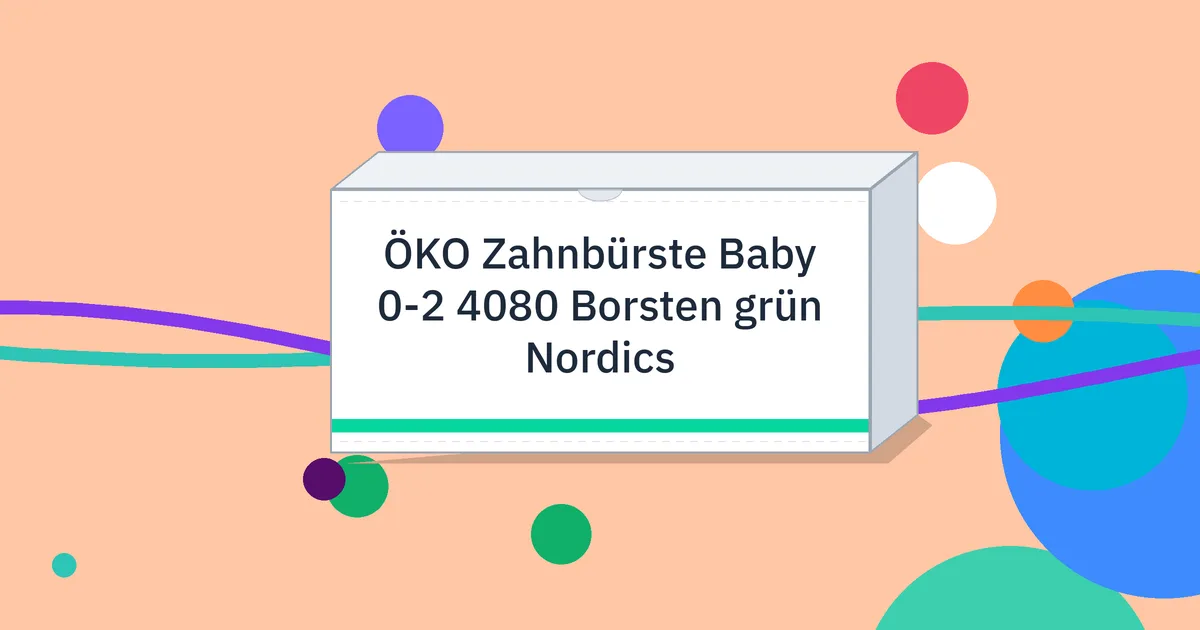 Symbolbild: Packung mit der Aufschrift ÖKO Zahnbürste Baby 0-2 4080 Borsten grün Nordics (PZN 19513179) – Verfügbarkeit und Bezug in Apotheken in Frankfurt am Main