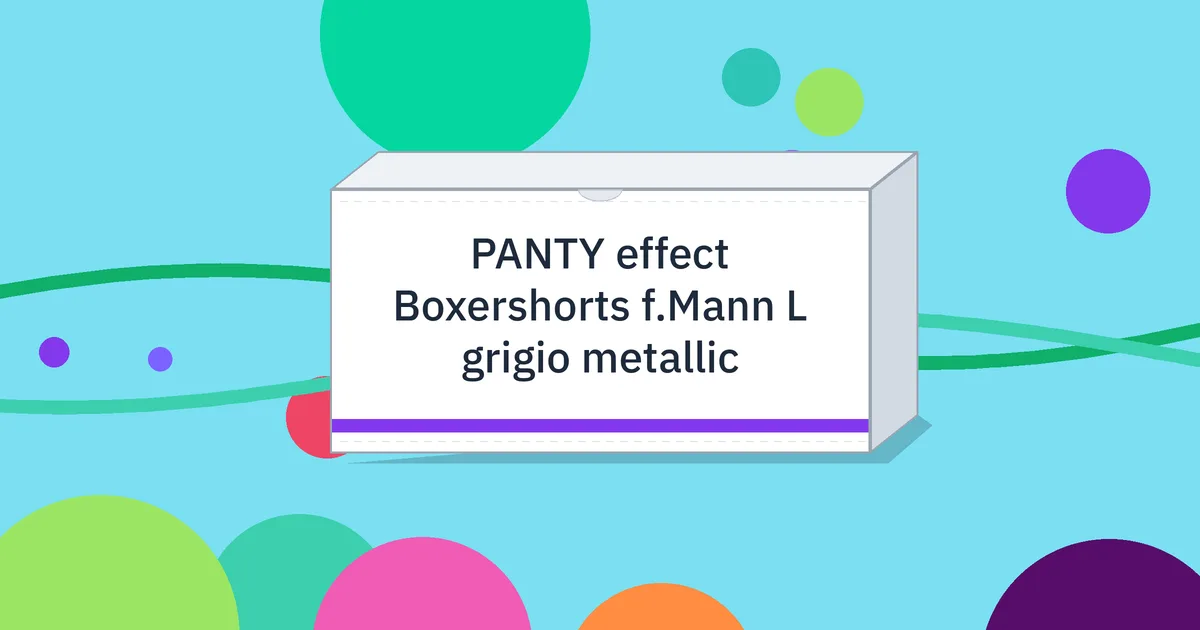 Symbolbild: Packung mit der Aufschrift PANTY effect Boxershorts f.Mann L grigio metallic (PZN 16193946) – Verfügbarkeit und Bezug in Apotheken in Frankfurt am Main