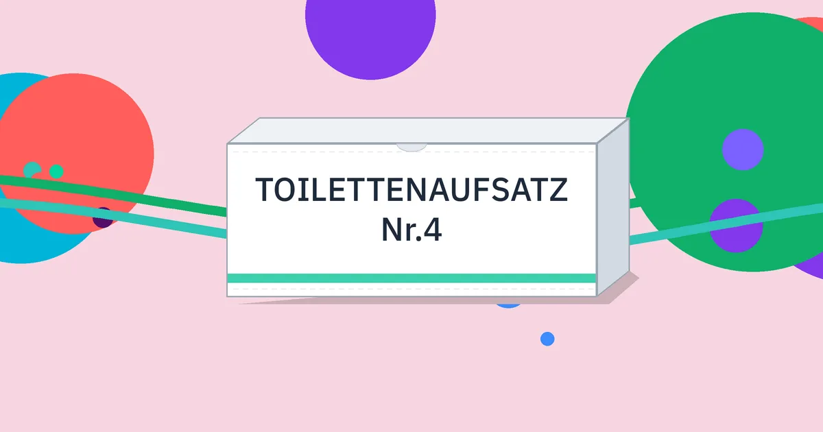 Symbolbild: Packung mit der Aufschrift TOILETTENAUFSATZ Nr.4 (PZN 02444988) – Verfügbarkeit und Bezug in Apotheken in Frankfurt am Main
