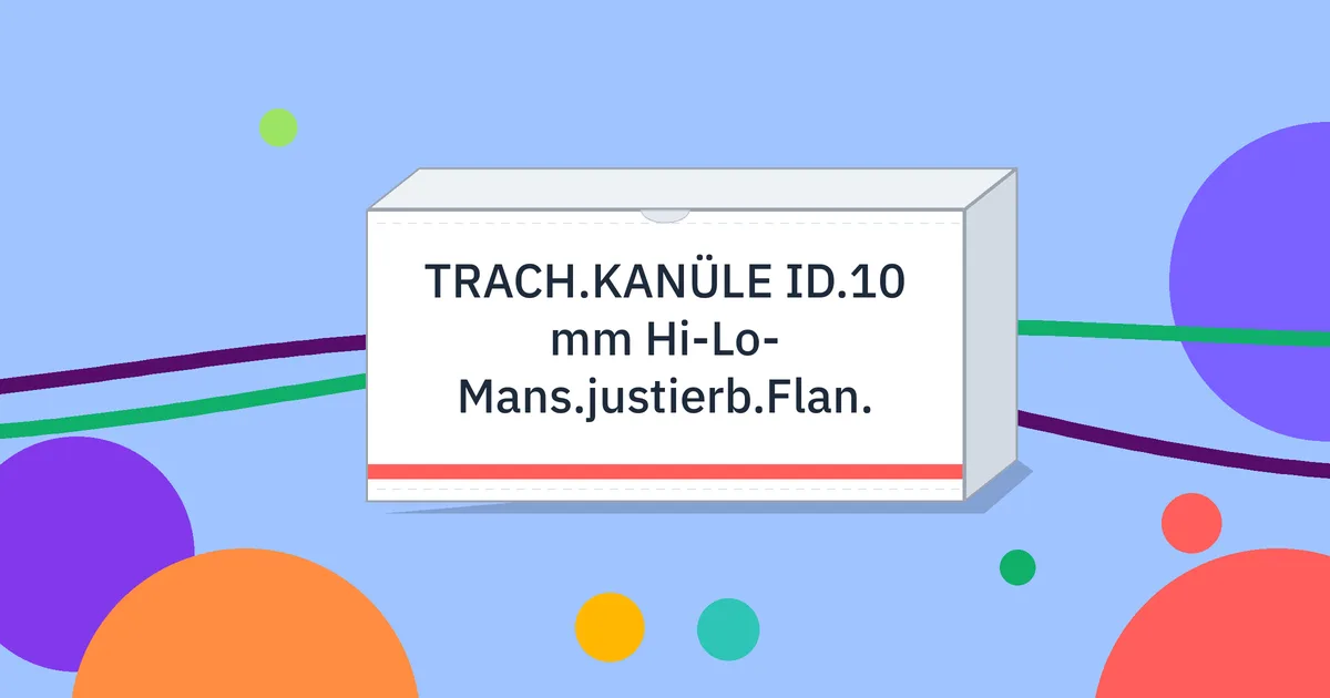 Symbolbild: Packung mit der Aufschrift TRACH.KANÜLE ID.10 mm Hi-Lo-Mans.justierb.Flan. (PZN 03379709) – Verfügbarkeit und Bezug in Apotheken in Frankfurt am Main