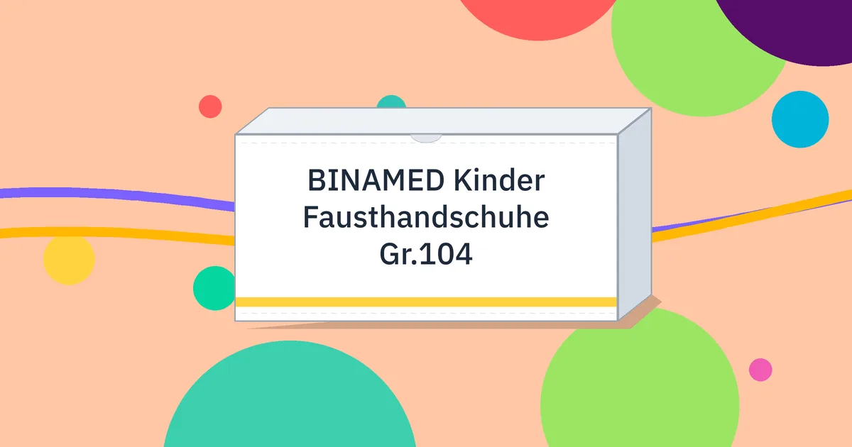 Symbolbild: Packung mit der Aufschrift BINAMED Kinder Fausthandschuhe Gr.104 (PZN 03300518) – Verfügbarkeit und Bezug in Apotheken in Frankfurt am Main