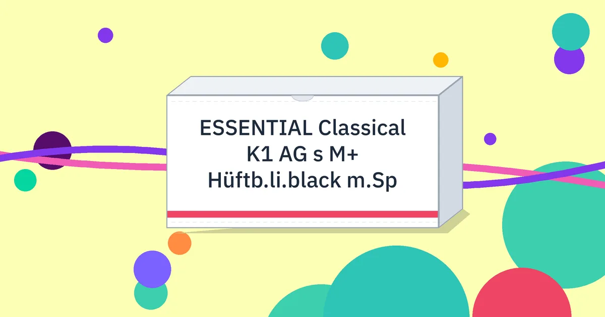 Symbolbild: Packung mit der Aufschrift ESSENTIAL Classical K1 AG s M+ Hüftb.li.black m.Sp (PZN 17013372) – Verfügbarkeit und Bezug in Apotheken in Frankfurt am Main
