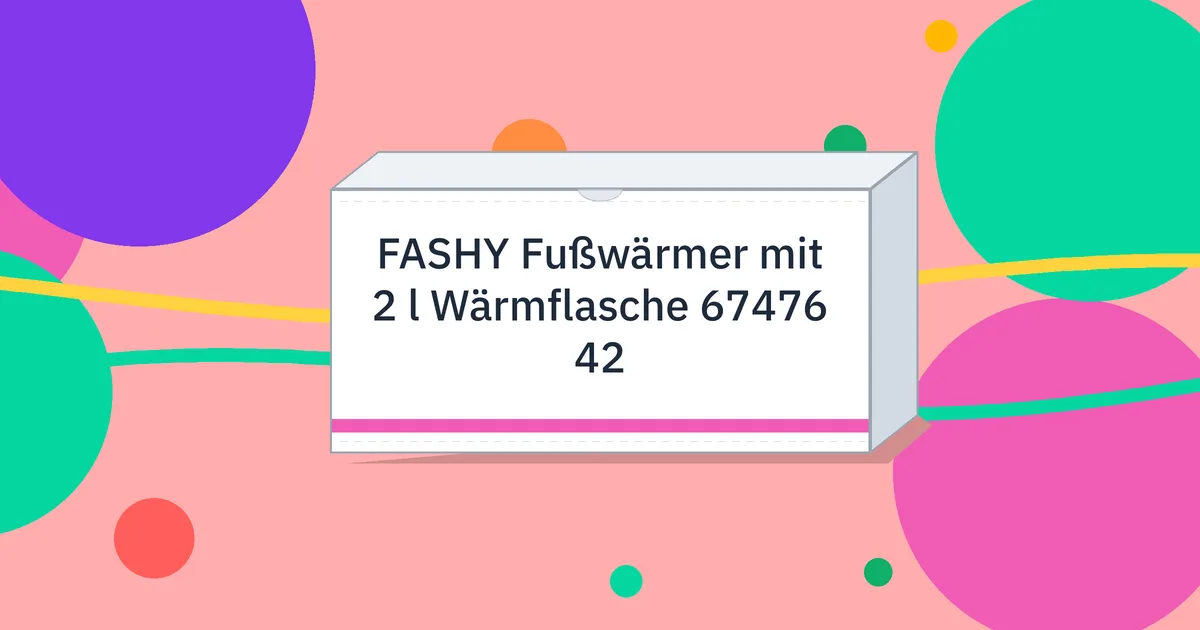 Symbolbild: Packung mit der Aufschrift FASHY Fußwärmer mit 2 l Wärmflasche 67476 42 (PZN 19137428) – Verfügbarkeit und Bezug in Apotheken in Frankfurt am Main