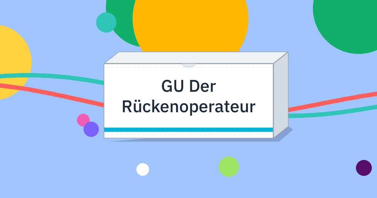 Symbolbild: Packung mit der Aufschrift GU Der Rückenoperateur (PZN 19767081) – Verfügbarkeit und Bezug in Apotheken in Frankfurt am Main