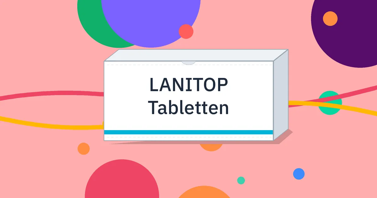 Symbolbild: Packung mit der Aufschrift LANITOP Tabletten (PZN 02350773) – Verfügbarkeit und Bezug in Apotheken in Frankfurt am Main