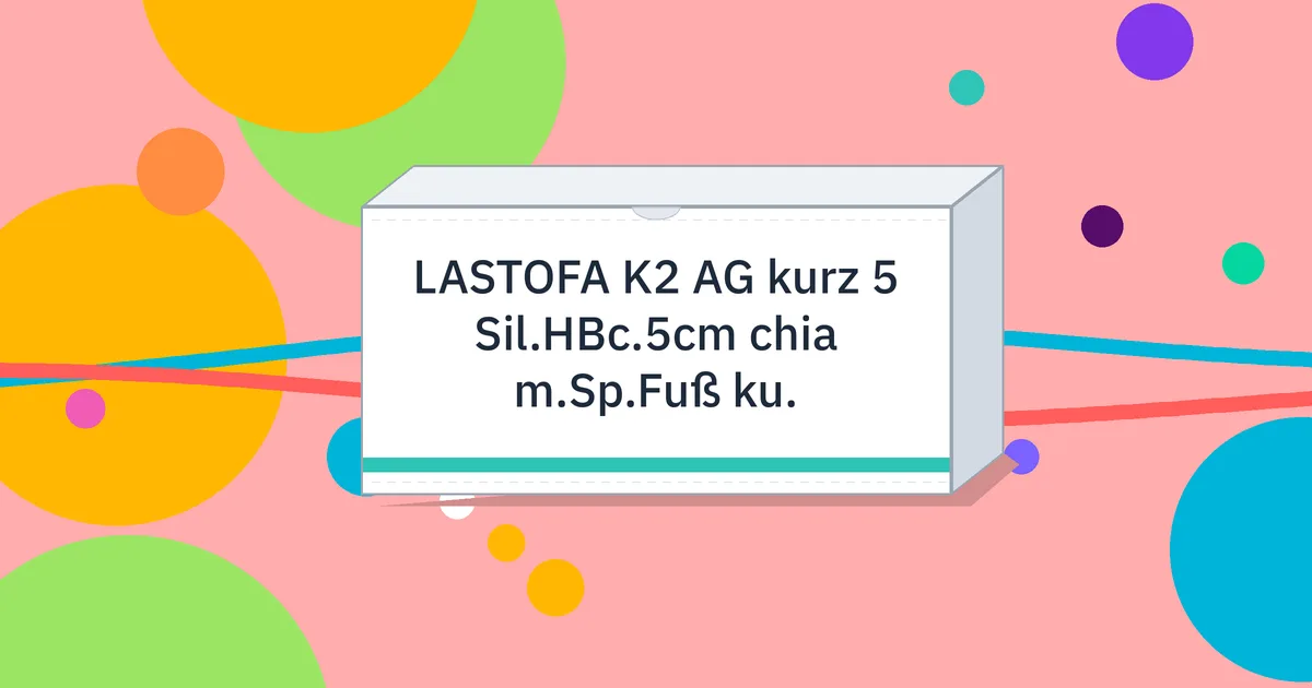 Symbolbild: Packung mit der Aufschrift LASTOFA K2 AG kurz 5 Sil.HBc.5cm chia m.Sp.Fuß ku. (PZN 13806093) – Verfügbarkeit und Bezug in Apotheken in Frankfurt am Main