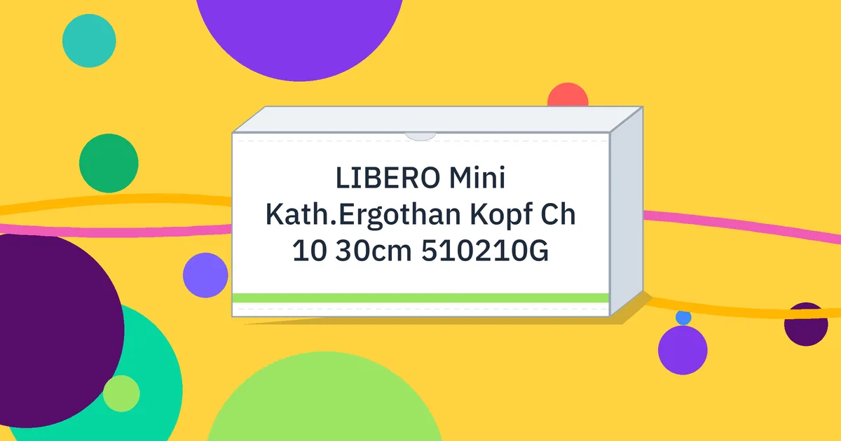 Symbolbild: Packung mit der Aufschrift LIBERO Mini Kath.Ergothan Kopf Ch 10 30cm 510210G (PZN 06629271) – Verfügbarkeit und Bezug in Apotheken in Frankfurt am Main