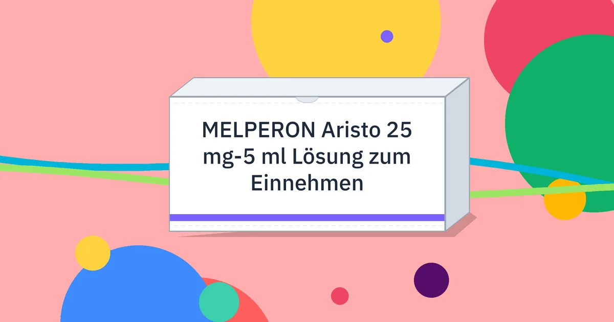 Symbolbild: Packung mit der Aufschrift MELPERON Aristo 25 mg-5 ml Lösung zum Einnehmen (PZN 09491459) – Verfügbarkeit und Bezug in Apotheken in Frankfurt am Main