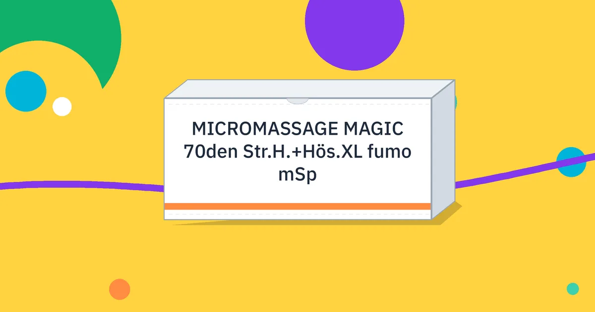 Symbolbild: Packung mit der Aufschrift MICROMASSAGE MAGIC 70den Str.H.+Hös.XL fumo mSp (PZN 00555703) – Verfügbarkeit und Bezug in Apotheken in Frankfurt am Main