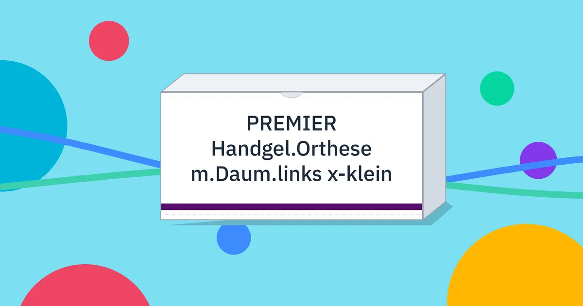 Symbolbild: Packung mit der Aufschrift PREMIER Handgel.Orthese m.Daum.links x-klein (PZN 06643696) – Verfügbarkeit und Bezug in Apotheken in Frankfurt am Main