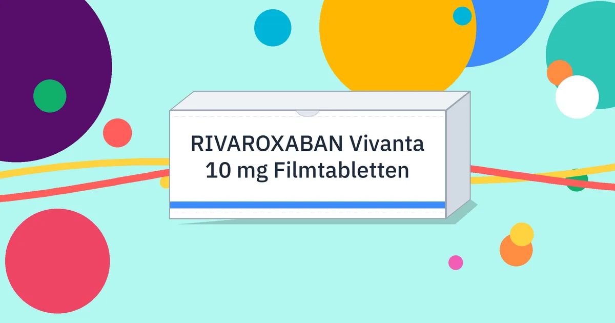 Symbolbild: Packung mit der Aufschrift RIVAROXABAN Vivanta 10 mg Filmtabletten (PZN 20113350) – Verfügbarkeit und Bezug in Apotheken in Frankfurt am Main