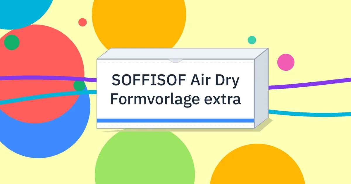 Symbolbild: Packung mit der Aufschrift SOFFISOF Air Dry Formvorlage extra (PZN 12565888) – Verfügbarkeit und Bezug in Apotheken in Frankfurt am Main