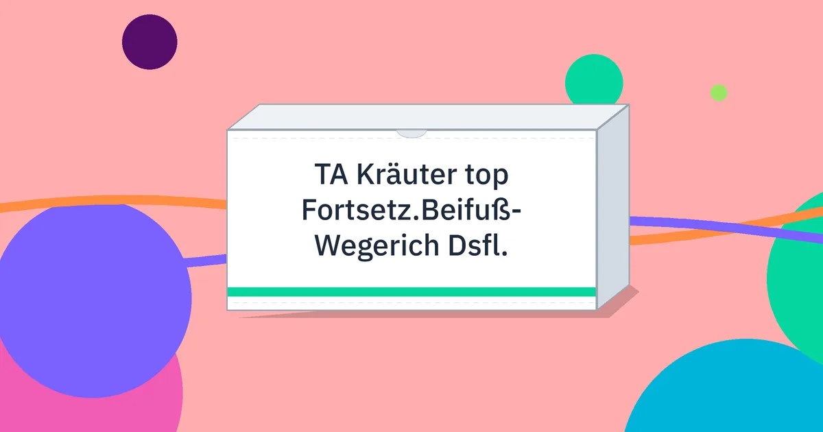 Symbolbild: Packung mit der Aufschrift TA Kräuter top Fortsetz.Beifuß-Wegerich Dsfl. (PZN 05460083) – Verfügbarkeit und Bezug in Apotheken in Frankfurt am Main