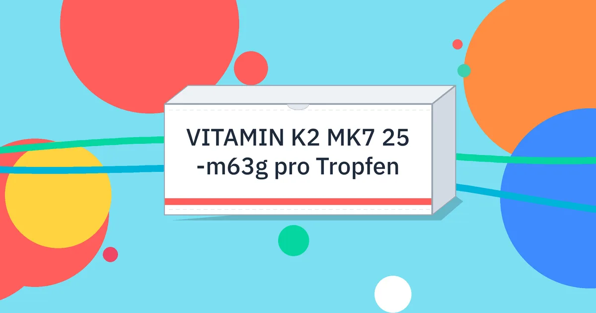 Symbolbild: Packung mit der Aufschrift VITAMIN K2 MK7 25 -m63g pro Tropfen (PZN 15738355) – Verfügbarkeit und Bezug in Apotheken in Frankfurt am Main