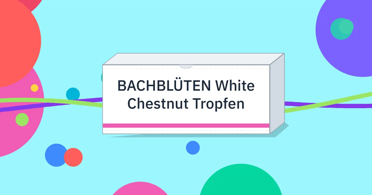 Symbolbild: Packung mit der Aufschrift BACHBLÜTEN White Chestnut Tropfen (PZN 00170104) – Verfügbarkeit und Bezug in Apotheken in Frankfurt am Main