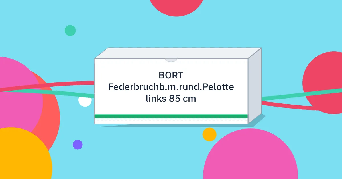 Symbolbild: Packung mit der Aufschrift BORT Federbruchb.m.rund.Pelotte links 85 cm (PZN 07195202) – Verfügbarkeit und Bezug in Apotheken in Frankfurt am Main